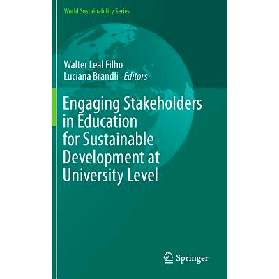 预订 Engaging Stakeholders in Education for Sustainable Development at University Level 大学教育可持续发展的利益相关者（
