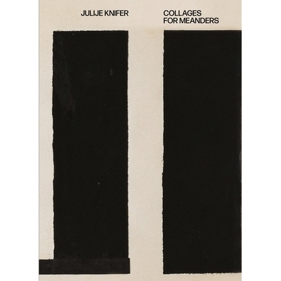 预订 Julije Knifer: Collages for Meanders 朱利耶·奈弗：曲折拼贴画: 9780991660865