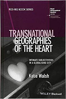 【预订】Transnational Geographies Of The Heart - Intimate Subjectivities In A Globalising City