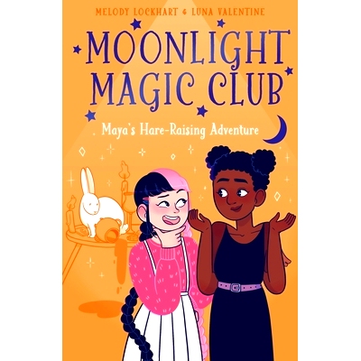 预订 Moonlight Magic Club: Maya’s Hare-Raising Adventure: 9781398836020