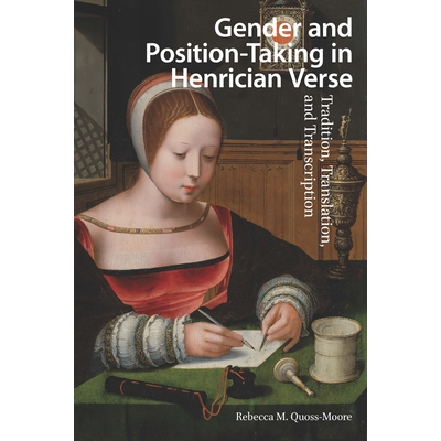 预订 Gender and Position-Taking in Henrician Verse: Tradition, Translation, and Transcription: 9781041180067