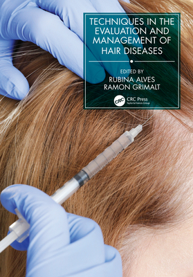 【预订】Techniques in the Evaluation and Management of Hair Disease