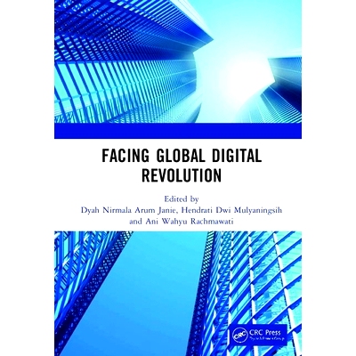 预订 Facing Global Digital Revolution: Proceedings of the 1st International Conference on Economics, Management, and Acc