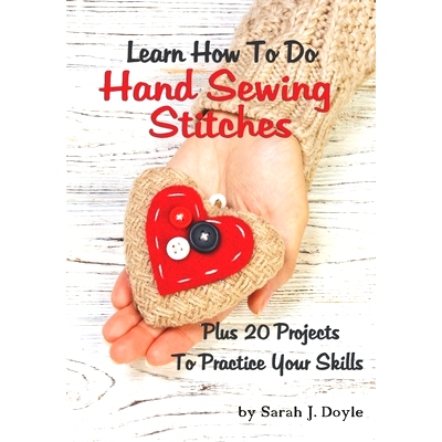 预订 Learn How To Do Hand Sewing Stitches: Plus 20 Projects To Practice Your Skills: 9781795766586