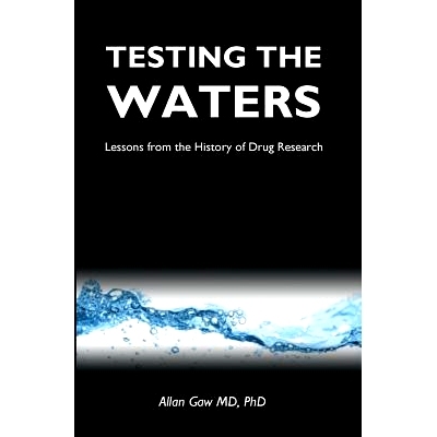 预订 Testing the Waters: Lessons from the History of Drug Research: 9780956324252