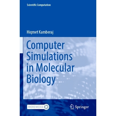 预订 Computer Simulations in Molecular Biology 分子生物学的计算机模拟: 9783031348419