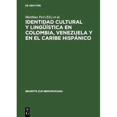 预订 Identidad cultural y lingüística en Colombia, Venezuela y en el Caribe hispánico: Actas del Segundo Congreso Int