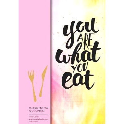 预订 The Body Plan Plus - FOOD DIARY - Tania Carter: Code B35 - You are what you eat: Calorie Smart & Food Organised - C