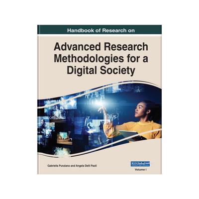 [预订]Handbook of Research on Advanced Research Methodologies for a Digital Society 9781799884736