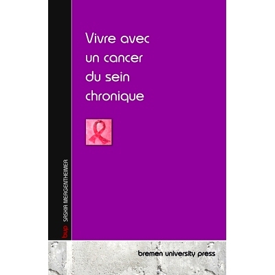 预订 Vivre avec un cancer du sein chronique: 9783690355520