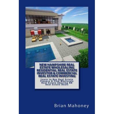 预订 New Hampshire Real Estate Wholesaling Residential Real Estate Investor & Commercial Real Estate Investing: Learn to