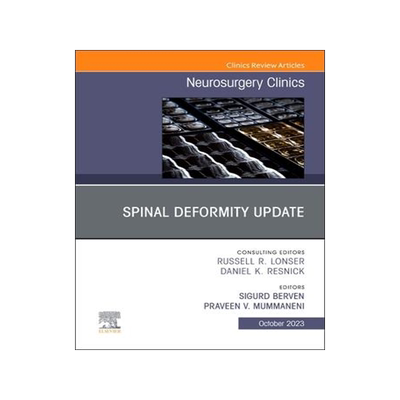 [预订]Spinal Deformity Update, an Issue of Neurosurgery Clinics of North America 9780443182501
