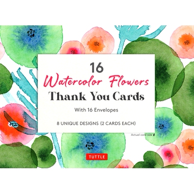 预订 16 Thank You Cards Watercolor Flowers: 4 1/2 X 3 Inch Blank Cards in 8 Lovely Designs (2 Each) with 16 Envelopes 16