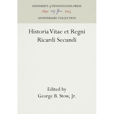 预订 Historia Vitae et Regni Ricardi Secundi: 9780812277180