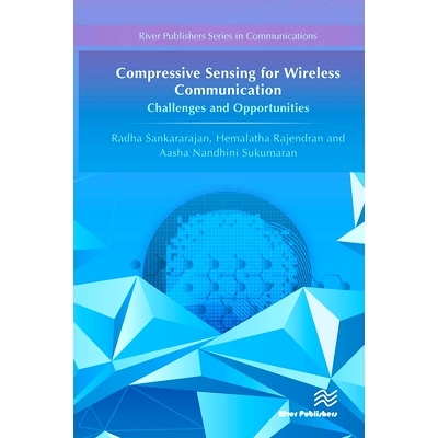 预订 Compressive Sensing for Wireless Communication: Challenges and Opportunities 无线通信压缩感知：挑战与机遇: 97887700