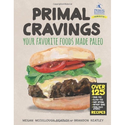 预订 Primal Cravings: Your Favorite Foods Made Paleo: 9780984755196