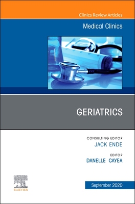 【预订】Geriatrics, an Issue of Medical Clinics of North America, Volume 104-5