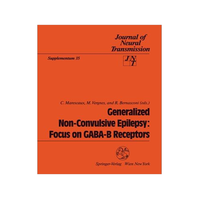 预订 Generalized Non-Convulsive Epilepsy: Focus on GABA-B Receptors