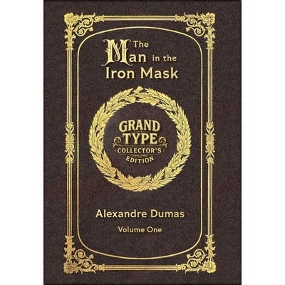预订 Large Print - The Man in the Iron Mask, Volume 1 of 2 - Grand Type Collector’s Edition - Matte Hardcover with Dust