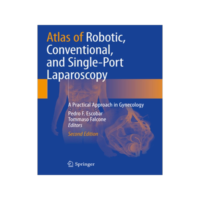 [预订]Atlas of Robotic, Conventional, and Single-Port Laparoscopy