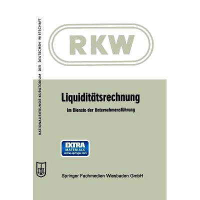 预订 Liquiditätsrechnung im Dienste der Unternehmensführung: 9783663151661