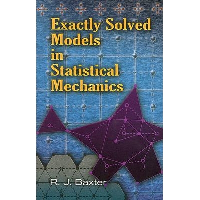 预订 Exactly Solved Models in Statistical Mechanics 在统计力学里*解决模型 9780486462714