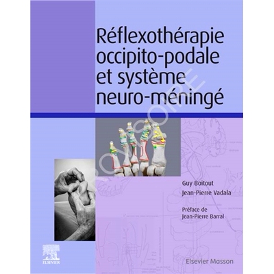 预订 Réflexothérapie occipito-podale et système neuro-méningé 枕足反射疗法和神经脑膜系统: 9782294775796
