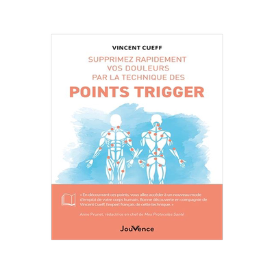 预订 Supprimez rapidement vos douleurs par la technique des points trigger
