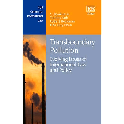 预订 Transboundary Pollution: Evolving Issues of International Law and Policy 跨界污染: 9781784715786
