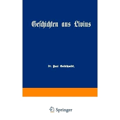预订 Geschichten aus Livius mit Ergänzungen aus griechischen Schriftstellern: Ein Lesebuch zum Gebrauch beim deutschen