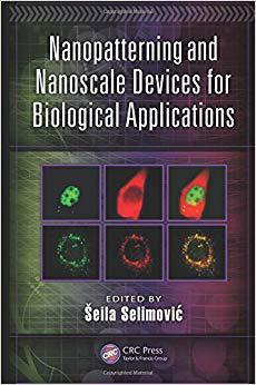 【预售】Nanopatterning and Nanoscale Devices for Biological Applications