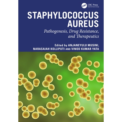 预订 Staphylococcus aureus Pathogenesis, Drug Resistance, and Therapeutics 金黄色葡萄球菌：发病机制、耐药性与治疗 978104