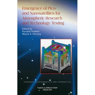 预订 Emergence of Pico- And Nanosatellites for Atmospheric Research and Technology Testing 大气研究和技术测试用皮*与纳米
