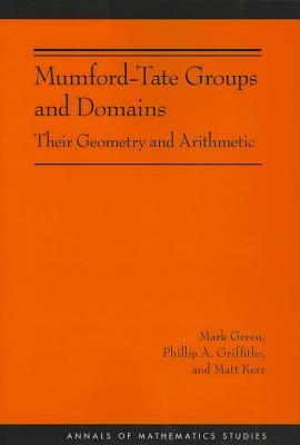 预订 【】Mumford-Tate Groups and Domains