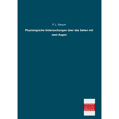 预订 Physiologische Untersuchungen Uber Das Sehen Mit Zwei Augen: 9783955623449