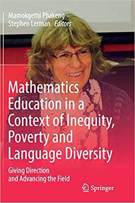 【预售】Mathematics Education in a Context of Inequity, Poverty and Language Diversity: Giving Direction and Advan...