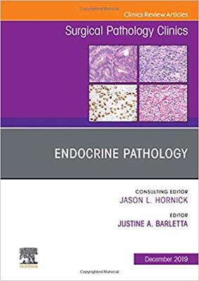 【预售】Endocrine Pathology, An Issue of Surgical Pathology Clinics