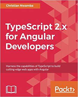 【预售】TypeScript 2.x for Angular Developer...