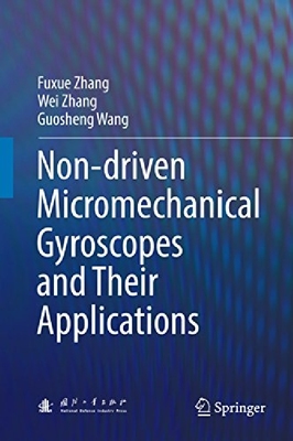 【预订】Non-Driven Micromechanical Gyroscope...
