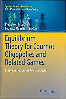 【预售】Equilibrium Theory for Cournot Oligo...
