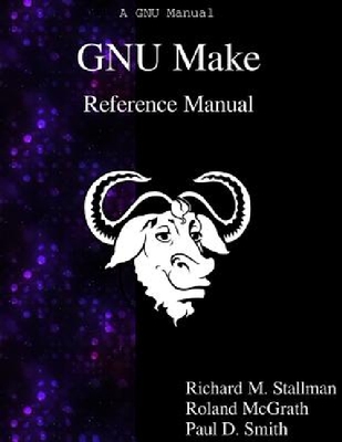 【预订】Gnu Make Reference Manual