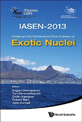 【预订】Exotic Nuclei: Iasen-2013 - Proceedi...
