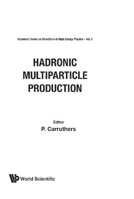 【预订】Hadronic Multiparticle Production