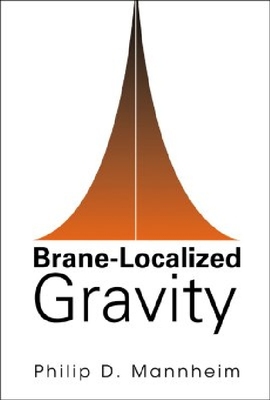 【预订】Brane-Localized Gravity