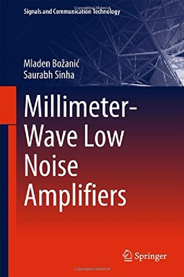 【预订】Millimeter-Wave Low Noise Amplifiers...