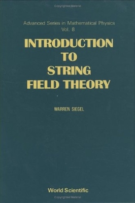 【预订】Introduction to String Field Theory...