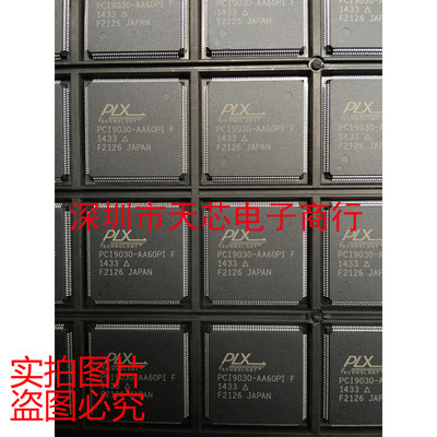 PCI9030-AA60PI F PCI9030 QFP176 全新原装正品 质量保证