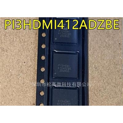 PI3HDMI412ADZBE QFN56封装 全新热卖多路复用开关IC 欢迎咨询