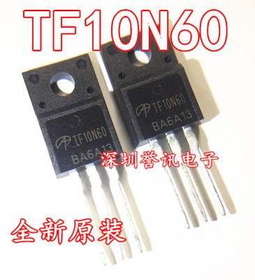 【直拍】TF10N60 AOTF10N60 全新原装正品 TO-220F 600V 10A