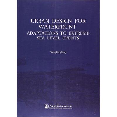 Urban Design for Waterfront  Adaptations to Extreme Sea Level Events （应对